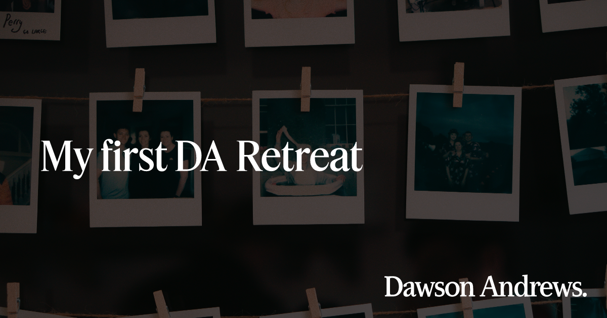 My first DA Retreat | Dawson Andrews