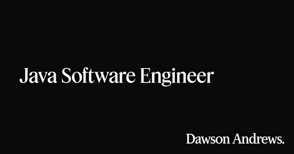 Java Software Engineer Dawson Andrews 